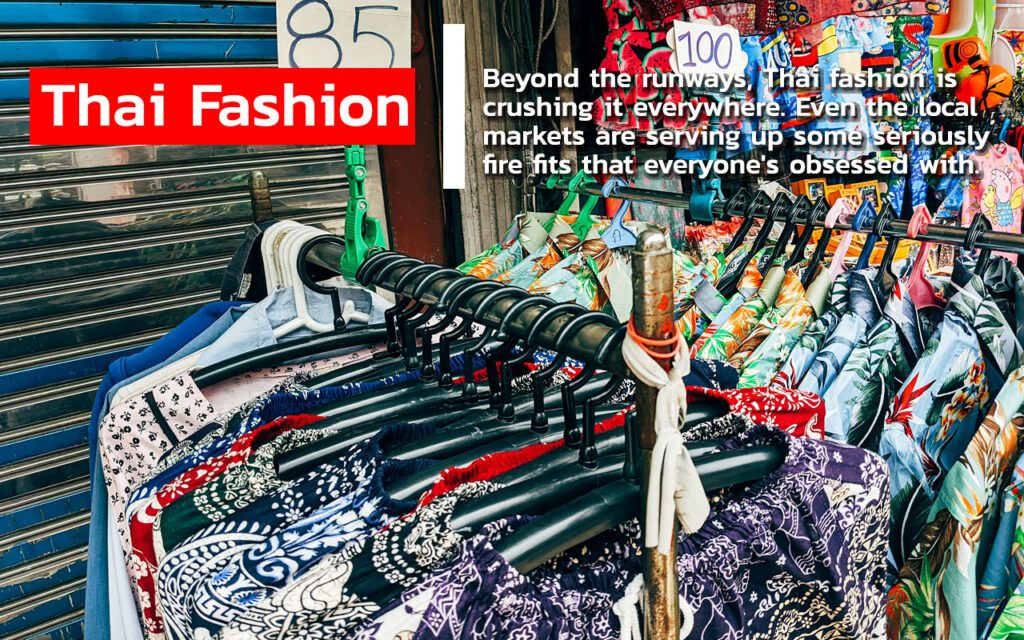 Thai Fashion Global Recognition & Unique Craftsmanship - Thai Impact ...