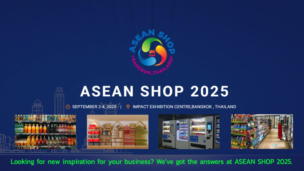 ASEAN SHOP 2025: Your Gateway to the Future of ASEAN Retail - Thai Impact | Thailand Travel ...